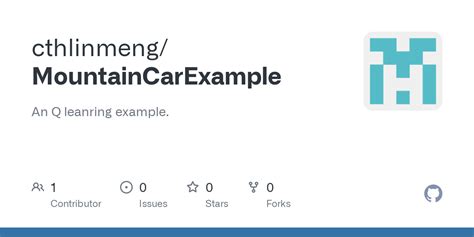Github Cthlinmengmountaincarexample An Q Leanring Example