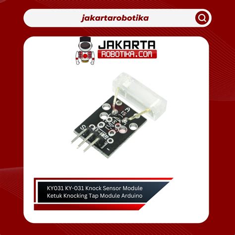 Ky031 Ky 031 Knock Sensor Module Knocking Tap Module Arduino Shopee Malaysia