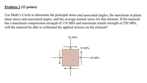 solved problem 2 12 ﻿points use mohr s circle to ﻿determine