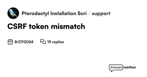 Csrf Token Mismatch Pterodactyl Installation Script