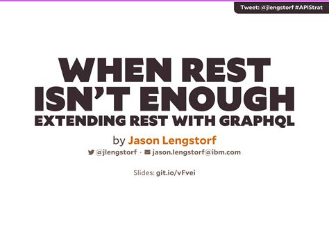 Lfapistrat17bringing Graphql To The Enterprise When Rest Isnt Enough Ppt