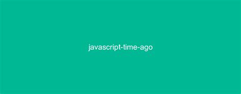 Javascript Time Ago