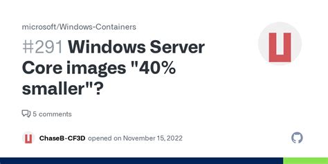 Windows Server Core Images Smaller Issue Microsoft Windows Containers GitHub