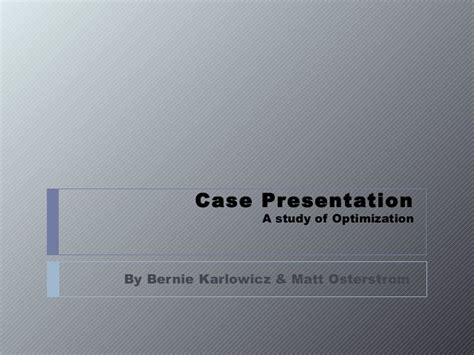 Optimization Analysis Case Example