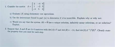 Solved 1 Consider The Matrix A 213425033 A Evaluate Chegg Com