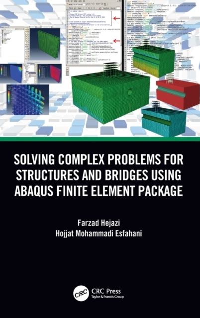 Solving Complex Problems For Structures And Bridges Using Abaqus Finite