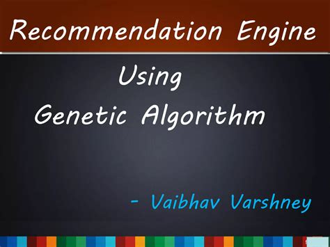 recommendation engine using genetic algorithm ppt