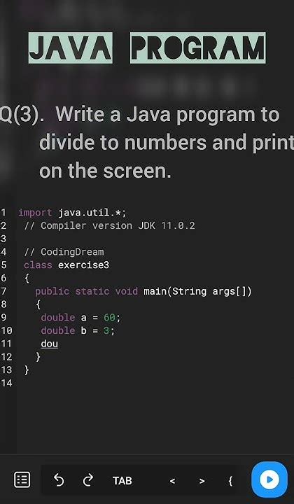 Write A Java Program To Divide Two Numbers And Print On The Screen