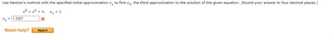 Solved Use Newtons Method With The Specified Initial