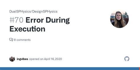 Error During Execution · Issue 70 · Dualsphysicsdesignsphysics · Github