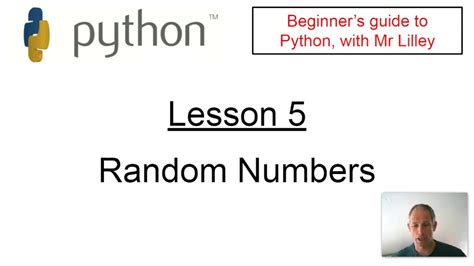 Lesson 5 Python Random Numbers Youtube