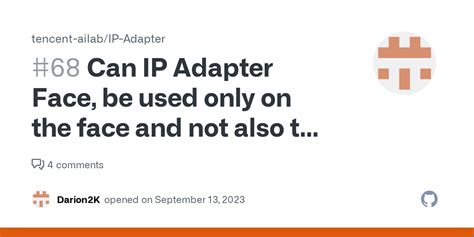 Can Ip Adapter Face Be Used Only On The Face And Not Also The Hairstyle Issue Tencent