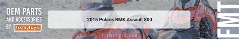 2015 Polaris Rmk Assault 800 Parts And Accessories
