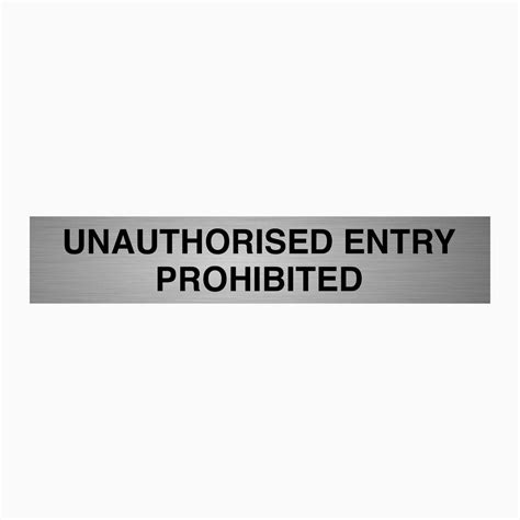 Unauthorised Entry Prohibited Sign Get Signs