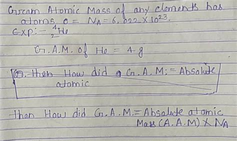 Gram Atomic Mass Of Any Elements Has Atoms O NA 6 0221023 Exp 24 He