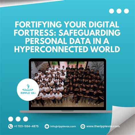 Fortifying Your Digital Fortress Safeguarding Personal Data In A Hyperconnected World