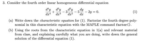 Solved 3 Consider The Fourth Order Linear Homogeneous