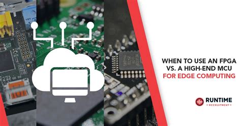 When To Use An Fpga Vs A High End Mcu For Edge Computing Runtime Recruitment