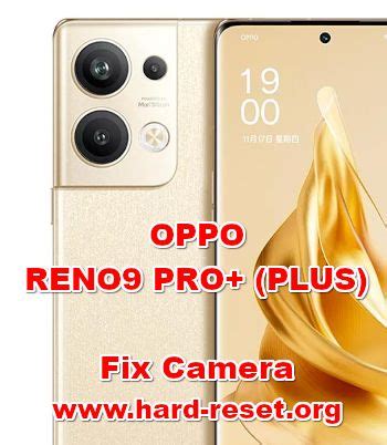 How To Fix Camera Oppo Reno Pro Plus Problems Hard Reset Factory Default Community