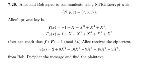 Alice And Bob Agree To Communicate Using NTRUEncrypt Chegg Com