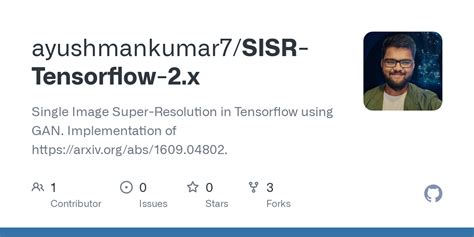 Github Ayushmankumar7sisr Tensorflow 2x Single Image Super