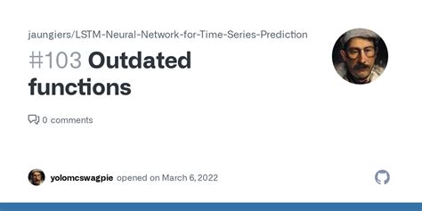Outdated Functions Issue Jaungiers Lstm Neural Network For Time Series Prediction Github