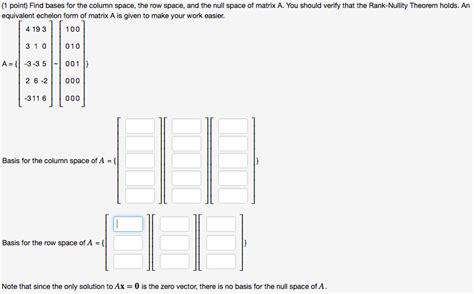 solved find bases for the column space the row space and