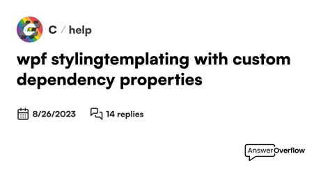 Wpf Stylingtemplating With Custom Dependency Properties C