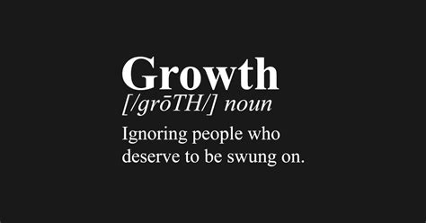 Growth Definition Growth Definition T Shirt Teepublic
