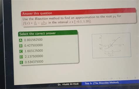 [solved] answer this question use the bisection me solutioninn