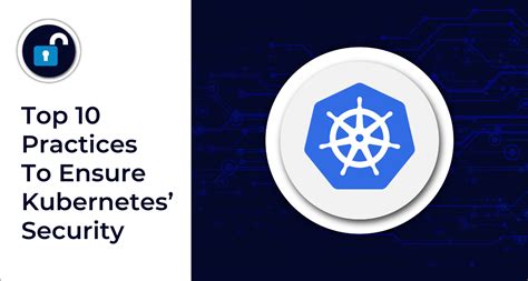 Top Practices To Ensure Kubernetes Security Axelerant