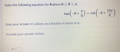 Solved Solve The Following Equation For Where Chegg Com