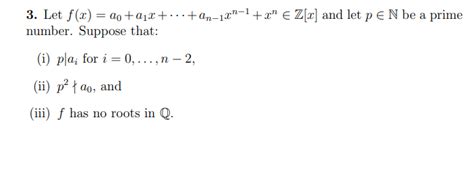 Solved 3 Let Fxa0a1x⋯an−1xn−1xn∈z X And Let P∈n Be
