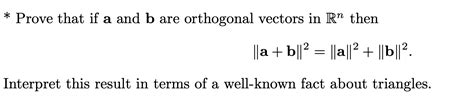 Solved Prove That If A And B Are Orthogonal Vectors In Rn Chegg