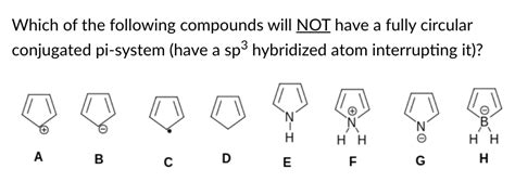 Solved Which Of The Following Compounds Will Not Have A