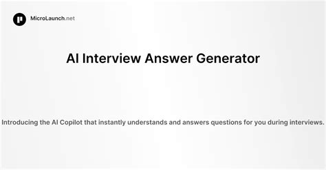 Ai Interview Answer Generator Is Now On Microlaunch