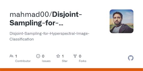 Disjoint Sampling For Hyperspectral Image Classificationdisjoint
