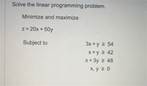 Solved Solve The Linear Programming Problemminimize And
