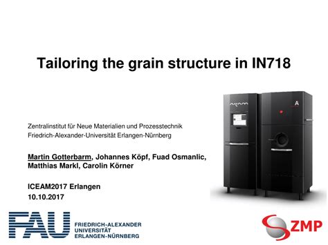 Pdf Tailoring The Grain Structure In In718