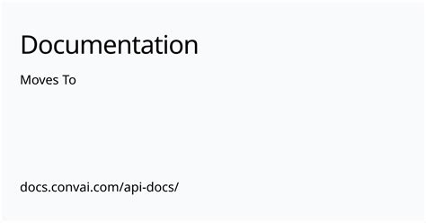 Moves To Convai Documentation