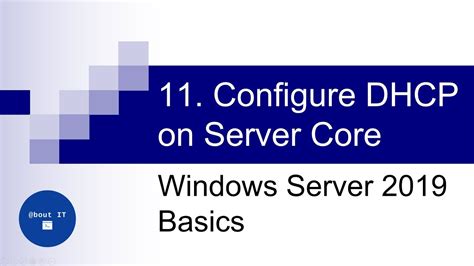 11 Configure Dhcp On Server Core Windows Server 2019 Basics Youtube