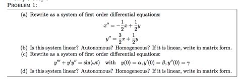 Solved Problem 1 A Rewrite As A System Of First Order