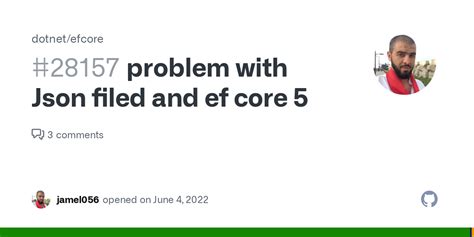 Problem With Json Filed And Ef Core Issue Dotnet Efcore GitHub