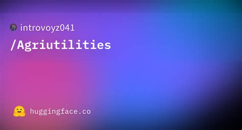Introvoyz041 Agriutilities · Datasets At Hugging Face