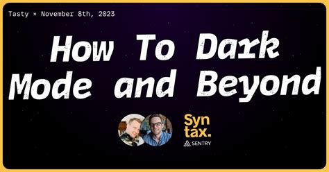 How To Dark Mode And Beyond Syntax 690