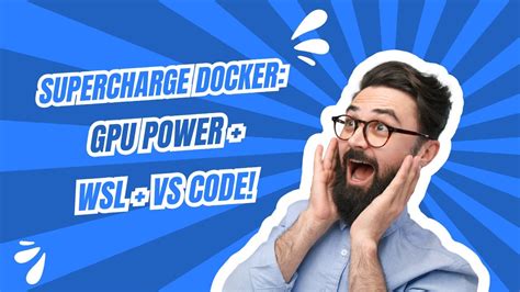 Docker Desktop On Windows 11 Wsl Ubuntu 24 04 Gpu Integration Nvidia Toolkit And Vs Code Setup