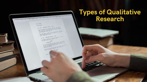 Types Of Qualitative Research