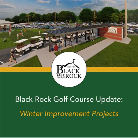 Black Rock Golf Course Update Winter Improvement Projects