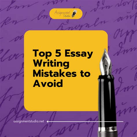 Top 5 Essay Writing Mistakes To Avoid