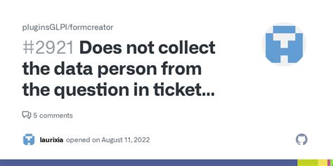Does Not Collect The Data Person From The Question In Ticket Target